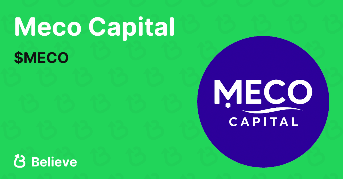 $MECO on Believe
