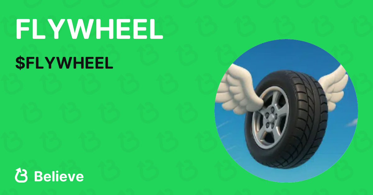 $FLYWHEEL on Believe